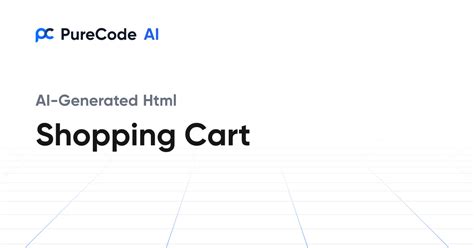 Build Great Html Shopping Cart Components Faster Using Ai Tools