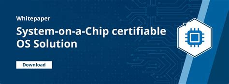 System On A Chip Certifiable OS Solution SYSGO