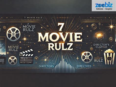 7 Movie Rulz: A Gateway to Unlimited Entertainment [2025]