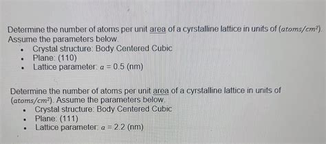 Solved Determine The Number Of Atoms Per Unit Area Of A