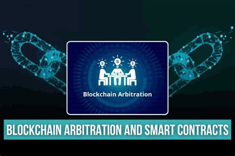Blockchain Arbitration And Smart Contracts Blog Sonisvision