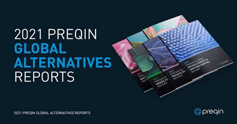 Preqin On Linkedin Our 2021 Preqin Global Alternatives Reports Are
