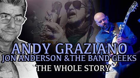 Jon Anderson And The Band Of Geeks The Andy Graziano Interview Youtube
