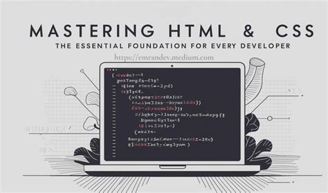 mastering html and css the core foundation for every developer by md