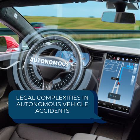 Legal Complexities In Autonomous Vehicle Accidents Geiger Legal Group