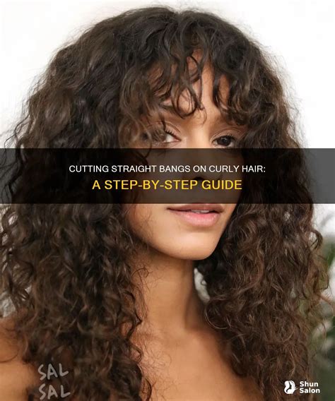 Cutting Straight Bangs On Curly Hair: A Step-By-Step Guide | ShunSalon