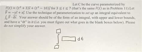 solved let c be the curve parameterized by f t t2