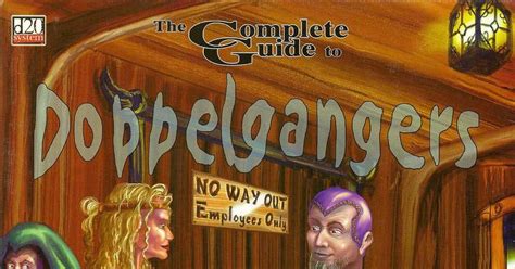 the complete guide to doppelgangers rpg item rpggeek
