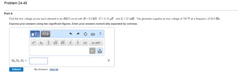 solved find the rms voltage across each element in an rlc