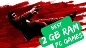 13 Best 2 GB RAM PC Games Toptech10s