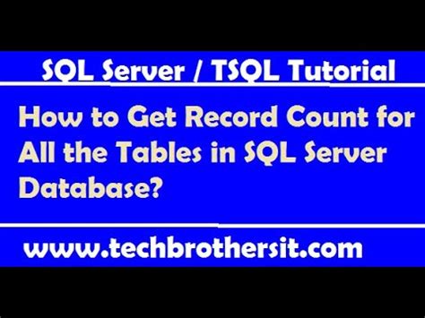 How To Get Record Count For All The Tables In SQL Server Database SQL
