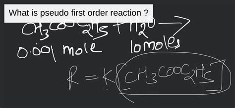 What Is Pseudo First Order Reaction Filo