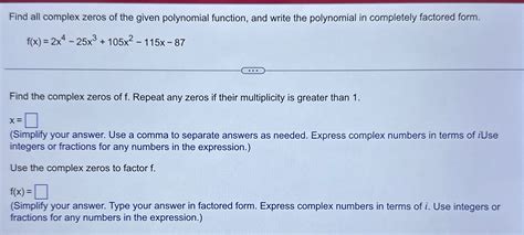 solved find all complex zeros of the given polynomial