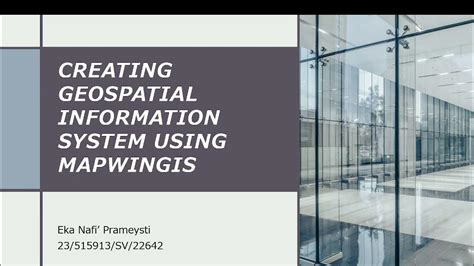 pembahasan creating geospatial information system using mapwingis