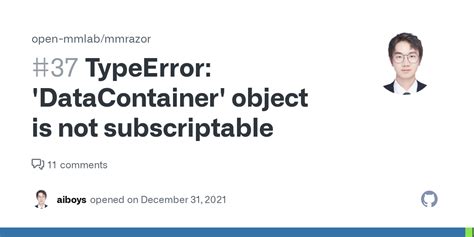 Typeerror Datacontainer Object Is Not Subscriptable · Issue 37