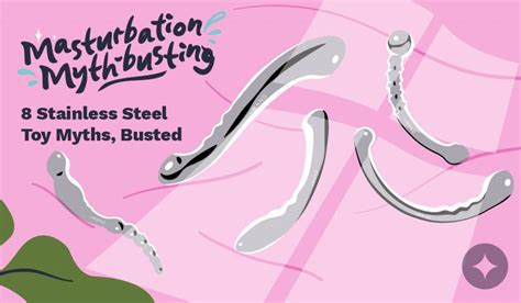 Stainless Steel Sex Toy Myths Busted UPDATED Le Wand