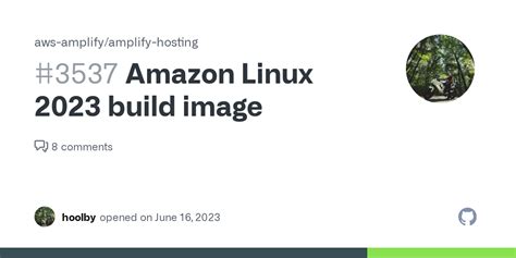 Amazon Linux 2023 Build Image · Issue 3537 · Aws Amplifyamplify