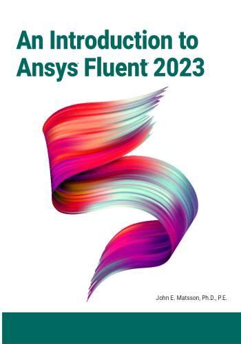 كتاب An Introduction To Ansys Fluent 2023