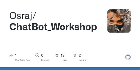 Github Osrajchatbotworkshop