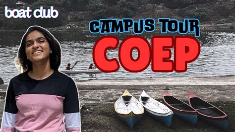 Campus Tour Coep Boat Club First Year Cs Entc ♥coep Mhtcet2024 Youtube