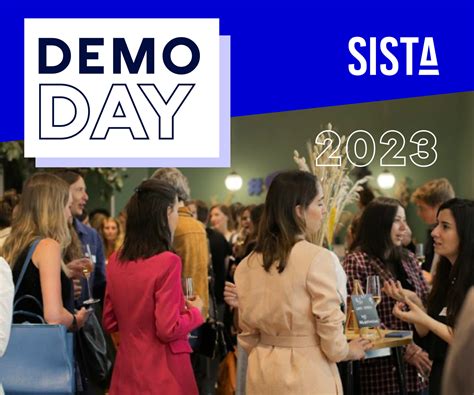 Le Sista Demo Day Ou Lart De Provoquer La Rencontre