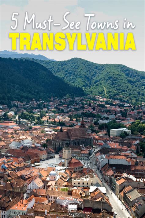 Transylvanias Hidden Gems 5 Must See Medieval Cities Paulmarina