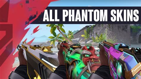 All Phantom Skins Valorant Phantom Skins May 2021 Youtube
