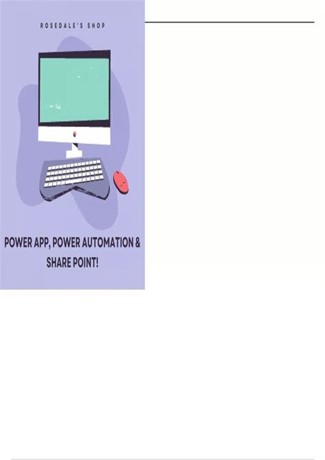 Efficiency And Collaboration With Power App Power Automate And Sharepoint Power App Power