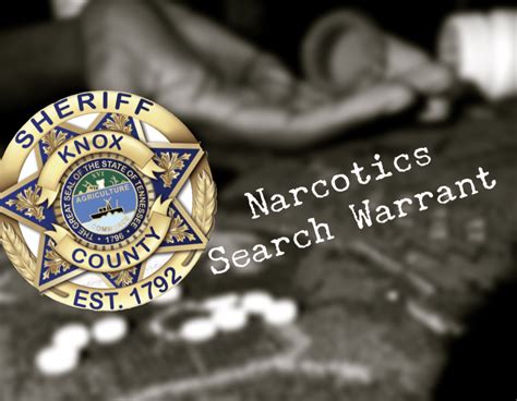 Narcotics Search Warrants Executed Knox County Sheriff Website