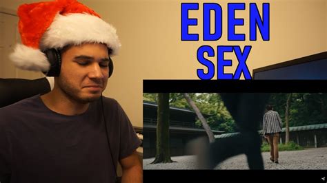 Eden Sex Reaction Youtube Eden Sex Reaction Youtube