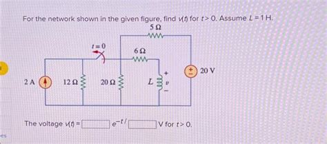 For The Network Shown In The Given Figure Find Vt Chegg