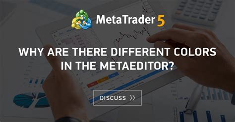 Why Are There Different Colors In The Metaeditor Trading Tools