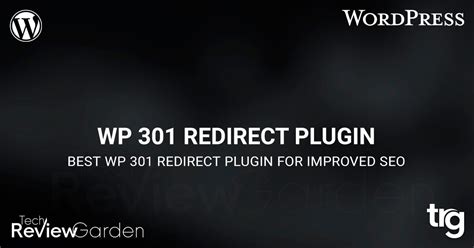 11 Best Wp 301 Redirect Plugins For Improved Seo
