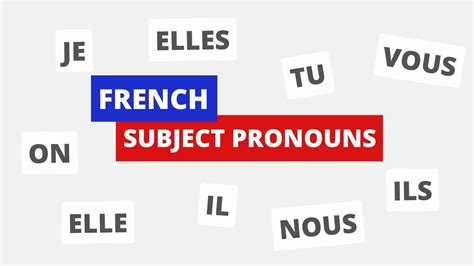 French Subject Pronouns List Understanding French Pronouns Fahdz