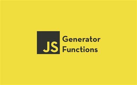 Generator Functions In Js