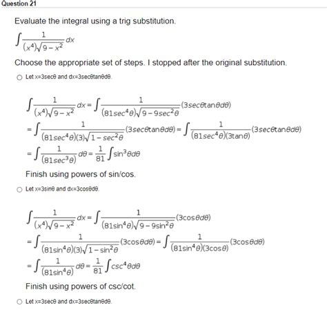 Solved Question 21 Evaluate The Integral Using A Trig Chegg Com