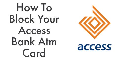 How To Block Your Access Bank ATM Card In