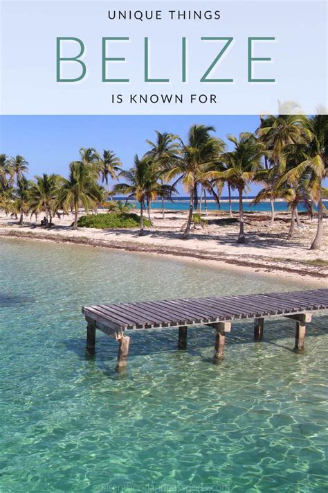 What Is Belize Known For 13 Fascinating Claims To Fame