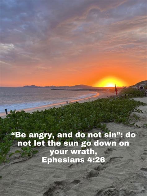 Ephesians 4 26 27 Be Ye Angry And Sin Not Let Not The Sun Go Down Upon