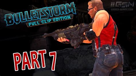 Bulletstorm: Full Clip Edition Walkthrough - Act 3 Chapter 1 [Duke ...