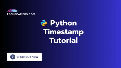 Python Timestamp Functions Techbeamers