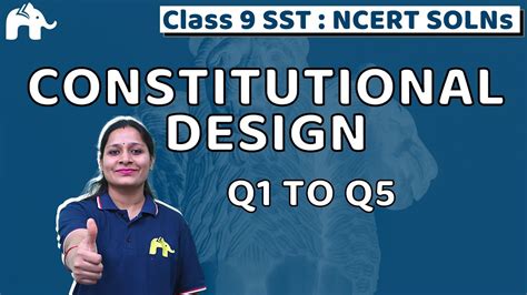 Constitutional Design Class 9 Sst Civics Chapter 2 Ncert Solutions