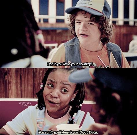 Stranger Things Funny Memes And Tv Shows Erica And Dustin Dustin X