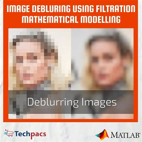 Innovative Image Deblurring Techniques Through Mathematical Modelling