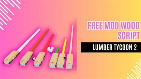 Free Mod Wood Script Lumber Tycoon 2 Youtube