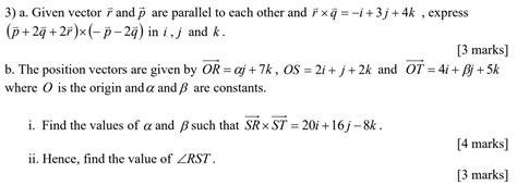 Solved 3 A Given Vector R And P Are Parallel To Each Other