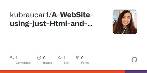 Github Kubraucar A Website Using Just Html And Css
