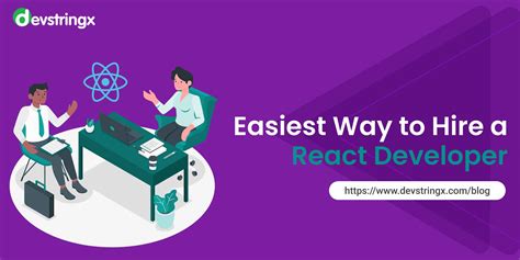 Easiest Way To Hire Ideal React Developers For Project Devstringx