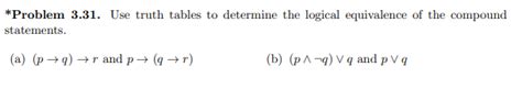 Solved Problem 3 31 Use Truth Tables To Determine The