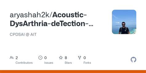 Github Aryashah K Acoustic Dysarthria Detection Through Temporal Inference And Voice